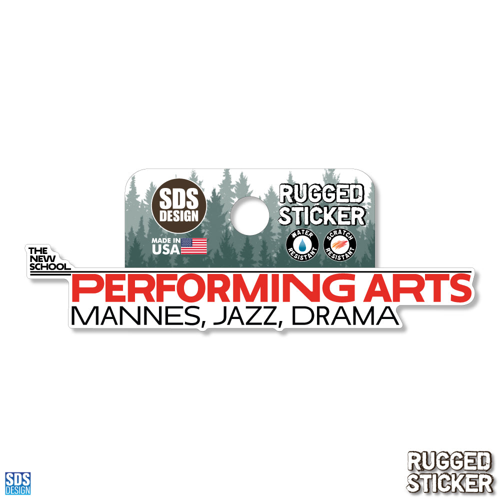 Performing Arts - Rugged Sticker – The New School | thenewstore.nyc